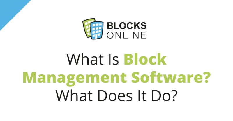 What is Block Management Software? What Does it Do?