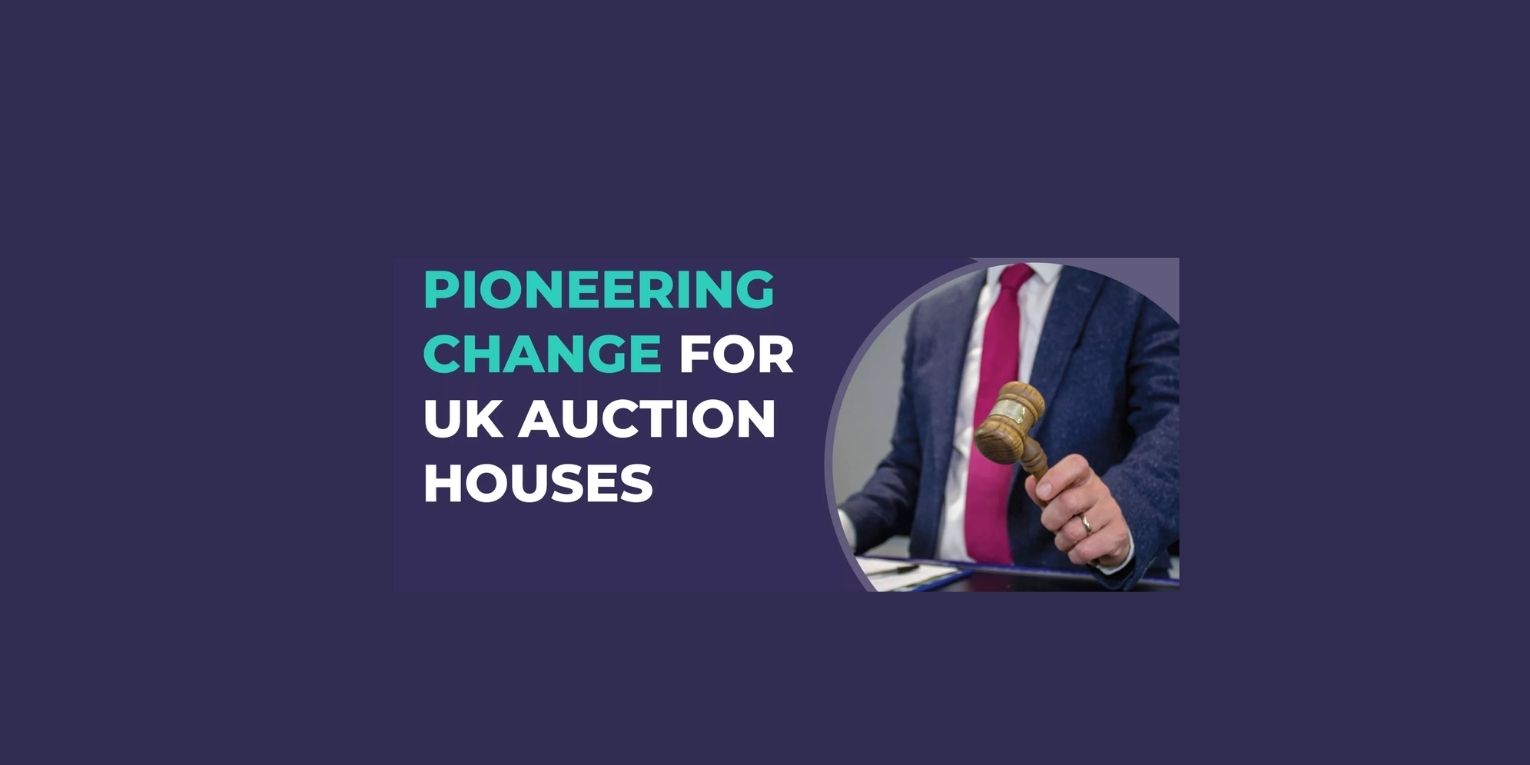 Pioneering Change for UK Auction Houses