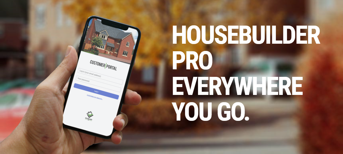 Housebuilder Pro, Everywhere You Go.